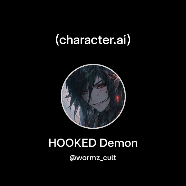 Chat with HOOKED Demon | character.ai | Personalized AI for every ...