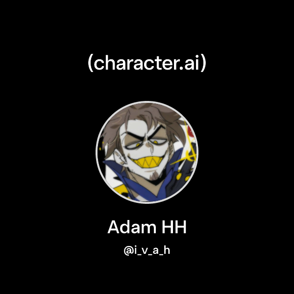 Chat with Adam HH | character.ai | AI Chat, Reimagined–Your Words. Your ...