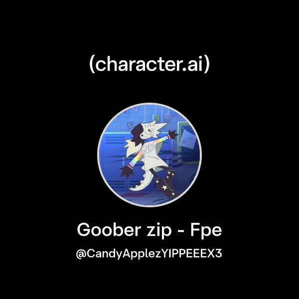 Chat with Goober zip - Fpe | character.ai | Personalized AI for every ...