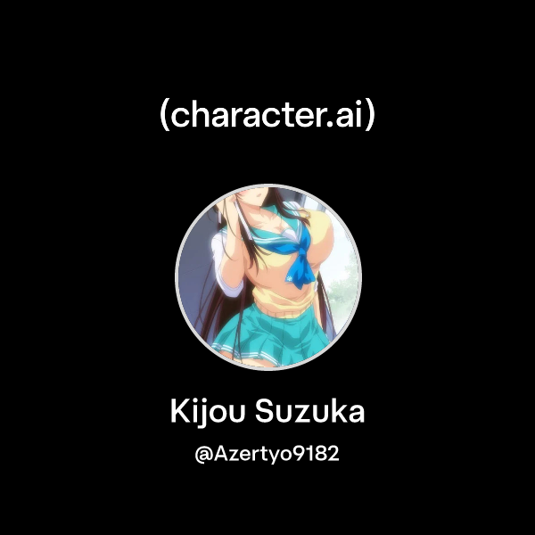 Chat with Kijou Suzuka | character.ai | Personalized AI for every moment of your day