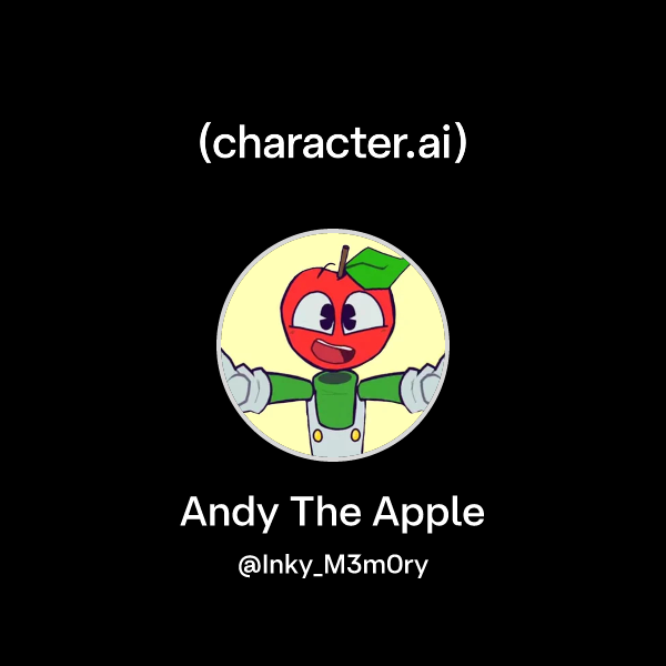 Chat with Andy The Apple | character.ai | Personalized AI for every ...