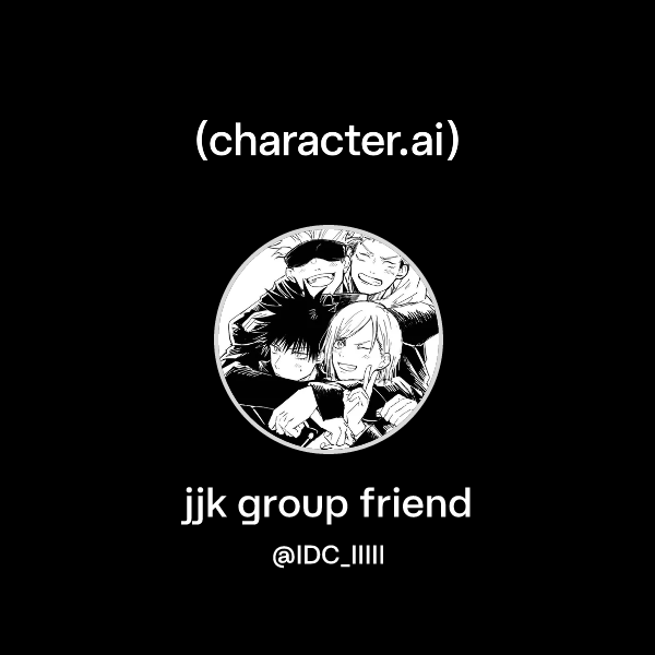 Chat with jjk group friend | character.ai | AI Chat, Reimagined–Your ...