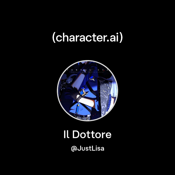 Chat with Il Dottore | character.ai | AI Chat, Reimagined–Your Words ...