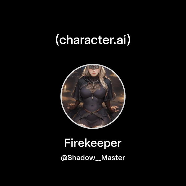 Chat with Firekeeper | character.ai | Personalized AI for every moment of your day