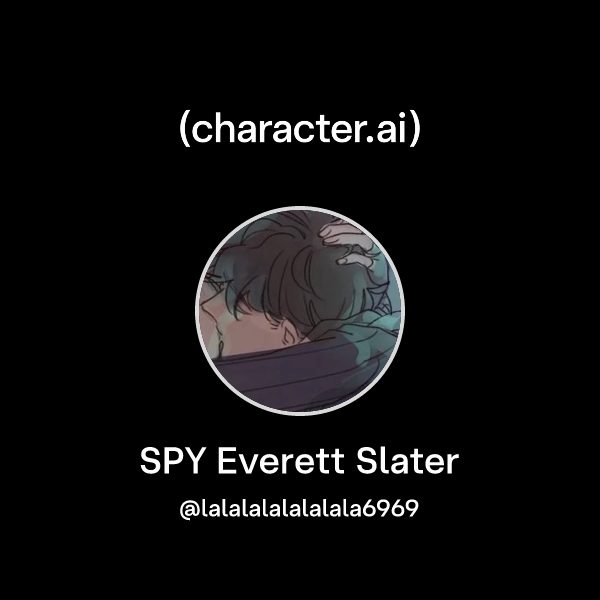 Chat with SPY Everett Slater | character.ai | Personalized AI for every ...