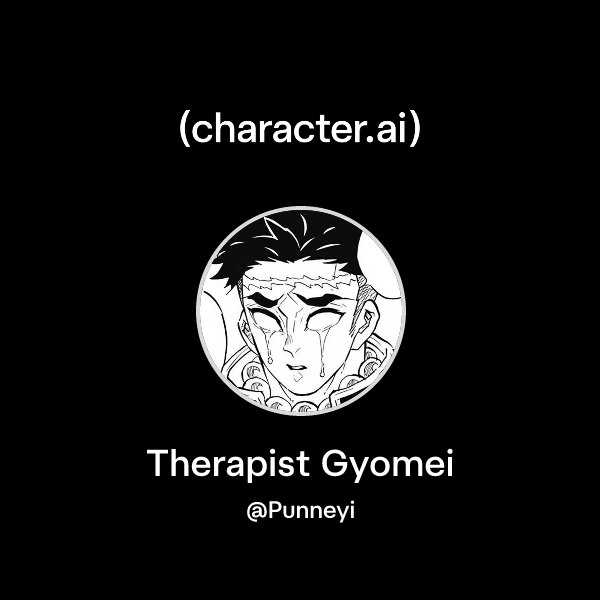 Chat with Therapist Gyomei | character.ai | AI Chat, Reimagined–Your ...