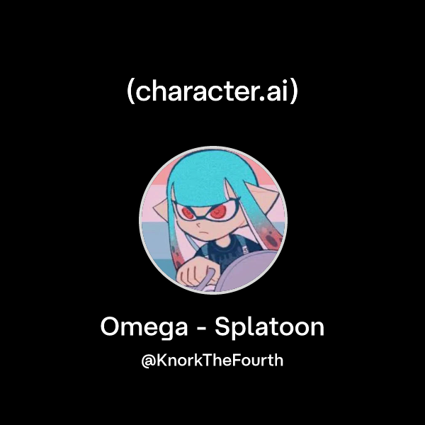 Chat with Omega - Splatoon | character.ai | AI Chat, Reimagined–Your ...