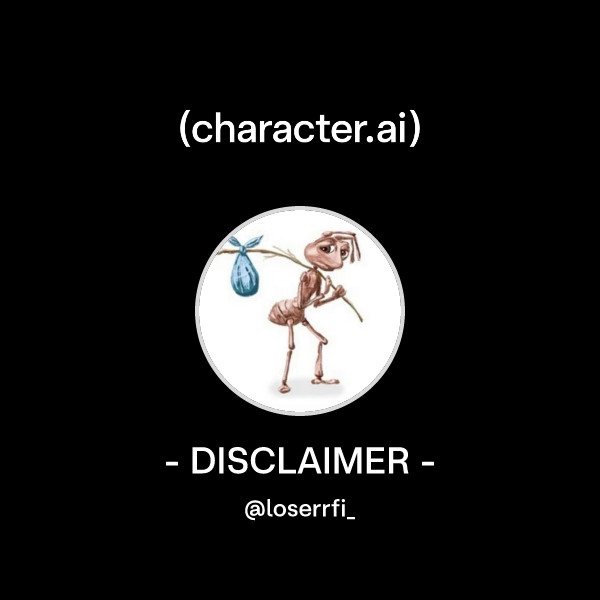 Chat with - DISCLAIMER - | character.ai | Personalized AI for every ...