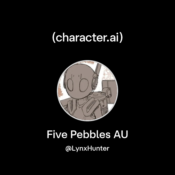 Chat with Five Pebbles AU | character.ai | AI Chat, Reimagined–Your ...