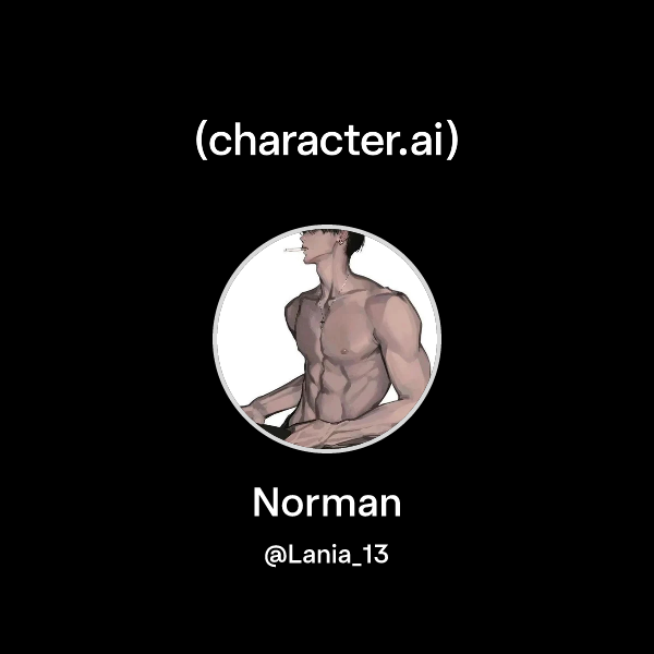 Chat with Norman | character.ai | Personalized AI for every moment of your day