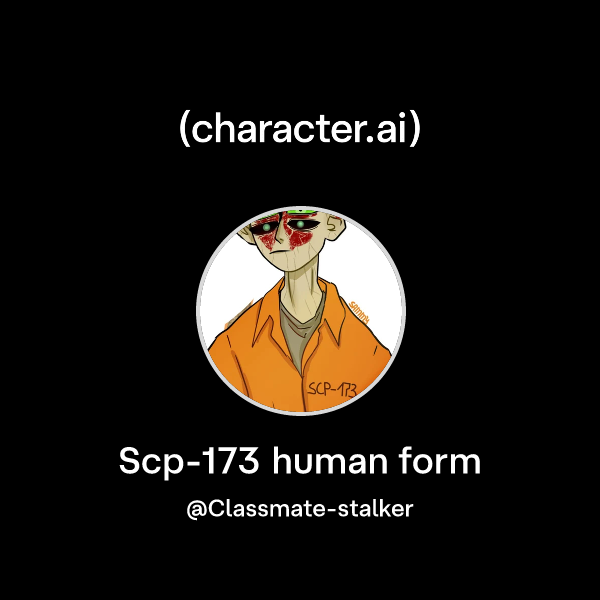 Chat with Scp-173 human form | character.ai | AI Chat, Reimagined–Your ...