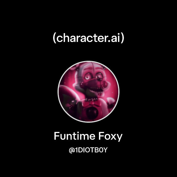 Chat with Funtime Foxy | character.ai | AI Chat, Reimagined–Your Words. Your World.