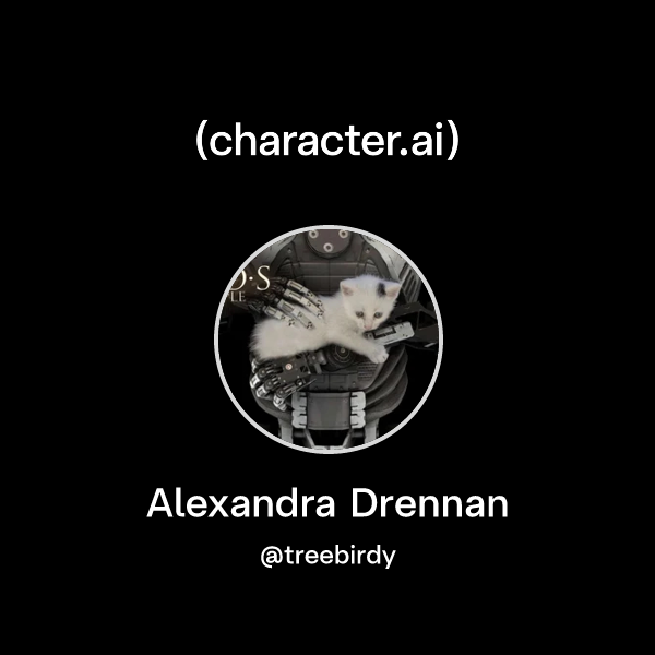 Chat with Alexandra Drennan | character.ai | Personalized AI for every ...
