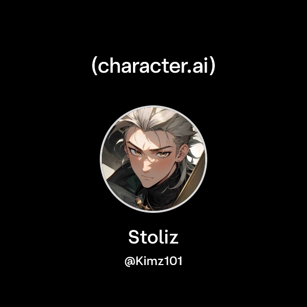 Chat with Stoliz | character.ai | Personalized AI for every moment of ...