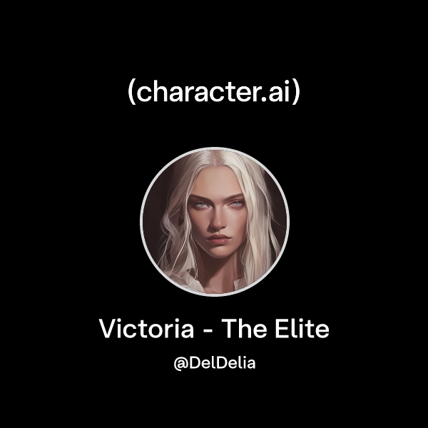 Chat with Victoria - The Elite | character.ai | Personalized AI for ...