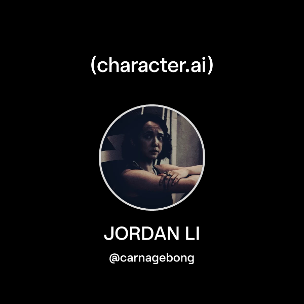Chat with JORDAN LI | character.ai | AI Chat, Reimagined–Your Words ...