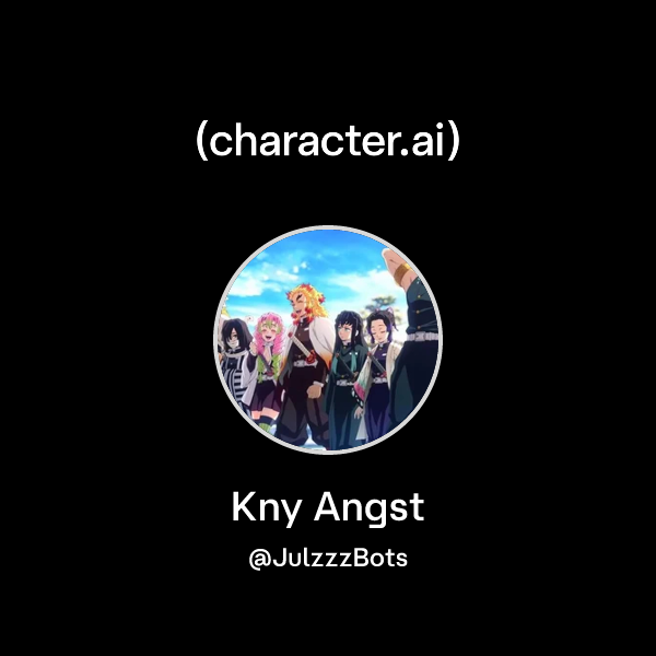 Chat with Kny Angst | character.ai | AI Chat, Reimagined–Your Words ...