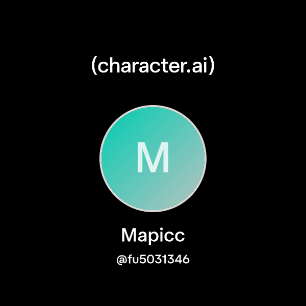 Chat with Mapicc | character.ai | AI Chat, Reimagined–Your Words. Your World.
