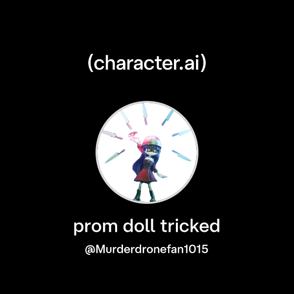 Chat with prom doll tricked | character.ai | AI Chat, Reimagined–Your ...