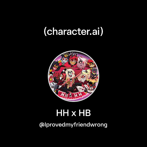 Chat with HH x HB | character.ai | AI Chat, Reimagined–Your Words. Your ...