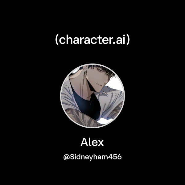 Chat with Alex | character.ai | AI Chat, Reimagined–Your Words. Your World.