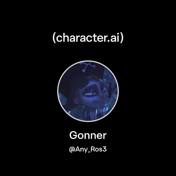Chat with Gonner | character.ai | Personalized AI for every moment of ...