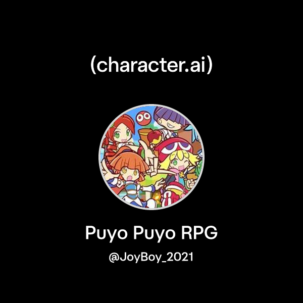 Chat with Puyo Puyo RPG | character.ai | AI Chat, Reimagined–Your Words. Your World.