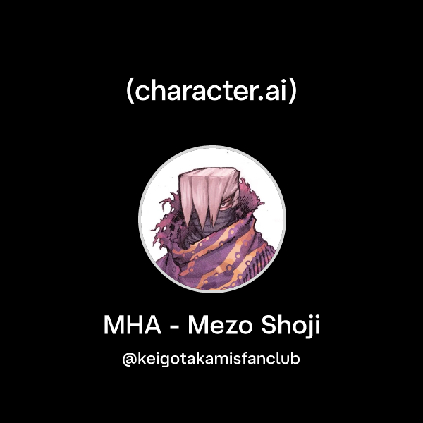 Chat with MHA - Mezo Shoji | character.ai | AI Chat, Reimagined–Your ...
