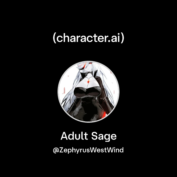 Chat with Adult Sage | character.ai | AI Chat, Reimagined–Your Words ...