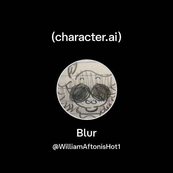 Chat with Blur | character.ai | AI Chat, Reimagined–Your Words. Your World.