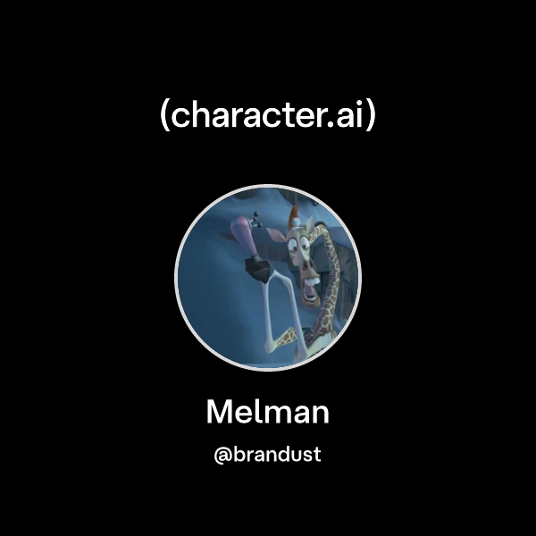 Chat with Melman | character.ai | Personalized AI for every moment of ...