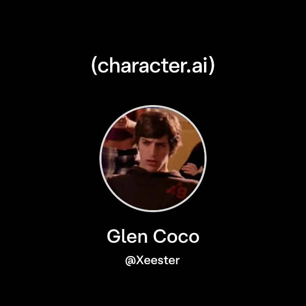 Chat with Glen Coco | character.ai | AI Chat, Reimagined–Your Words ...