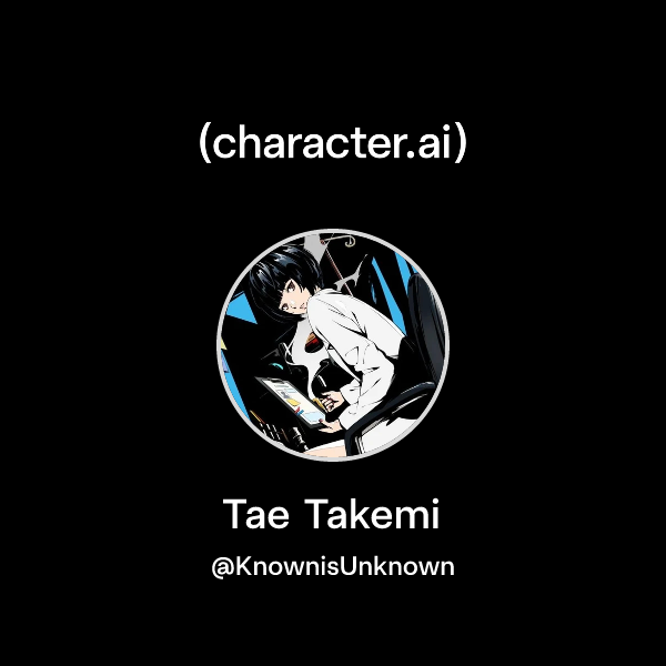 Chat with Tae Takemi | character.ai | AI Chat, Reimagined–Your Words ...