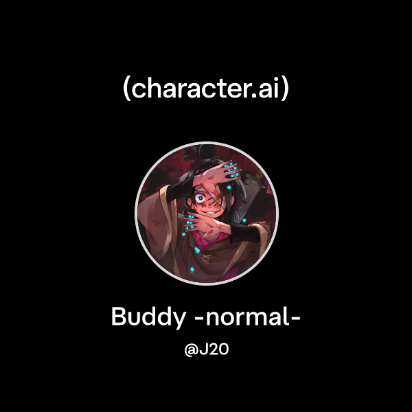 Chat with Buddy -normal- | character.ai | Personalized AI for every ...