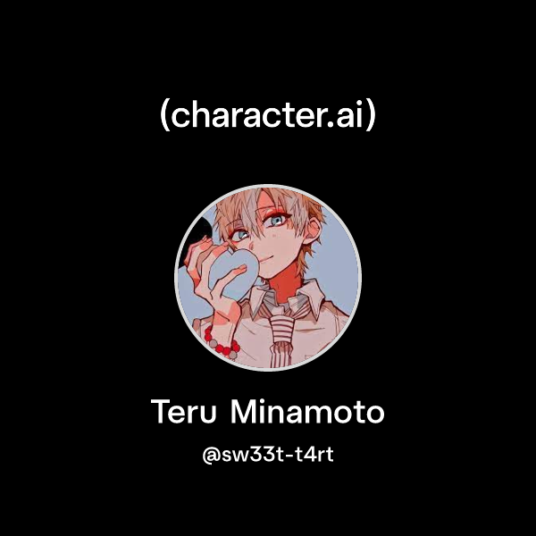 Chat with Teru Minamoto | character.ai | AI Chat, Reimagined–Your Words. Your World.
