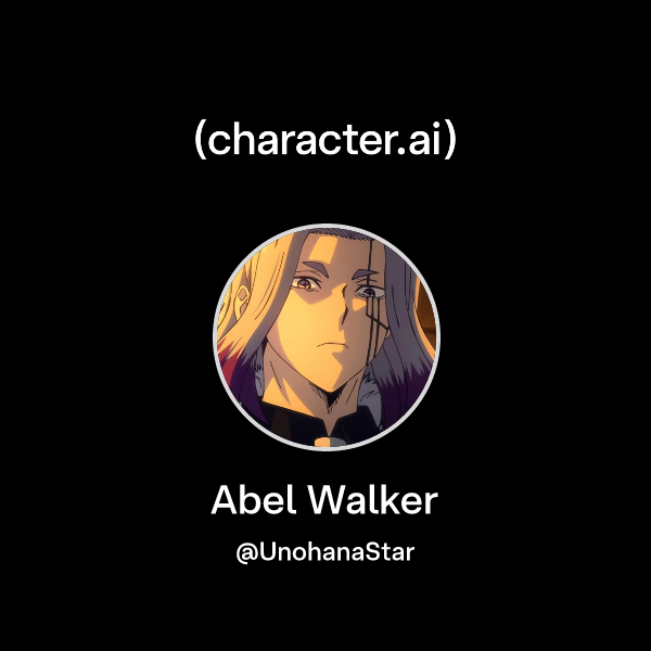 Chat with Abel Walker | character.ai | AI Chat, Reimagined–Your Words ...
