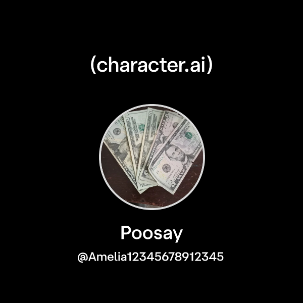 Chat with Poosay | character.ai | Personalized AI for every moment of ...