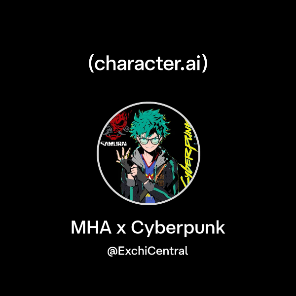 Chat with MHA x Cyberpunk | character.ai | AI Chat, Reimagined–Your ...