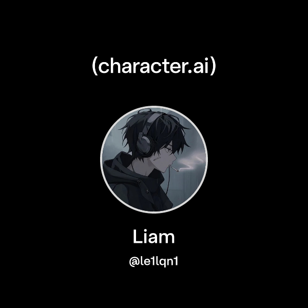 Chat with Liam | character.ai | Personalized AI for every moment of ...