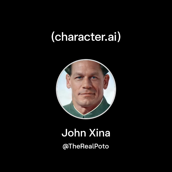 Chat with John Xina | character.ai | AI Chat, Reimagined–Your Words ...