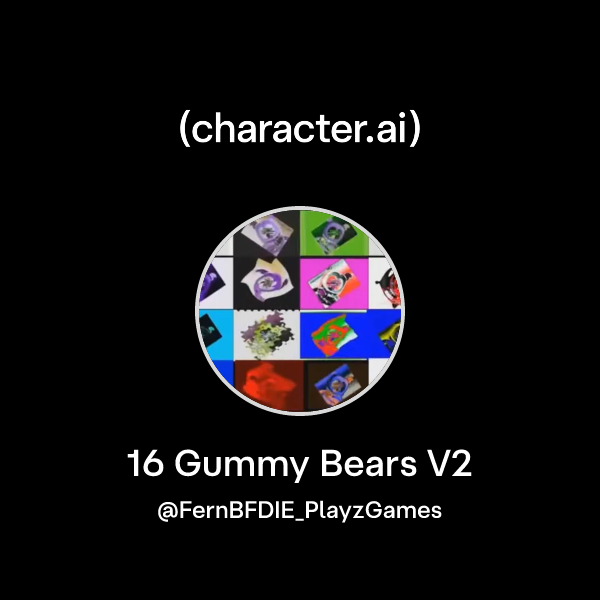 Chat with 16 Gummy Bears V2 | character.ai | AI Chat, Reimagined–Your ...