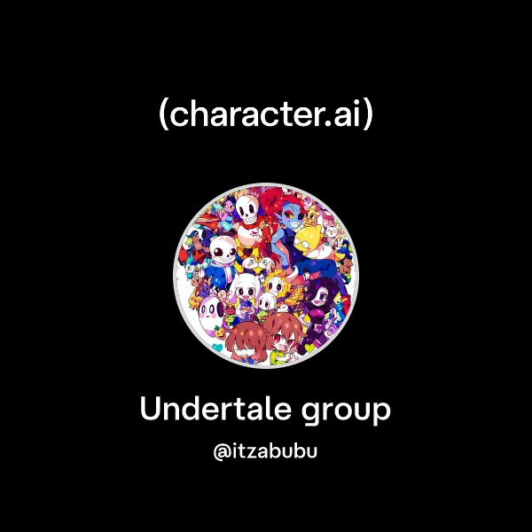 Chat with Undertale group | character.ai | AI Chat, Reimagined–Your ...
