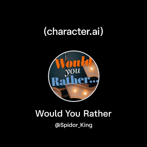 Chat with Would You Rather | character.ai | AI Chat, Reimagined–Your ...