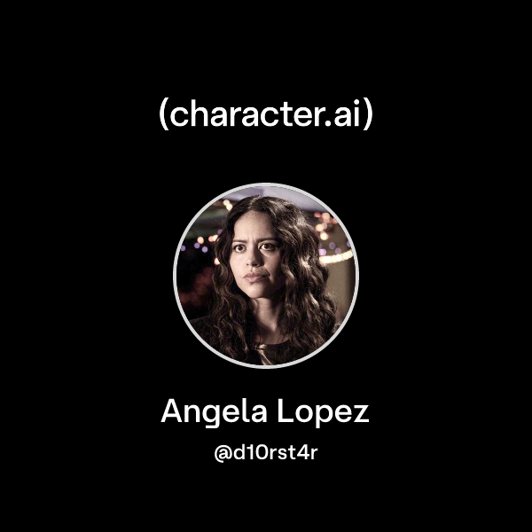 Chat with Angela Lopez | character.ai | AI Chat, Reimagined–Your Words ...