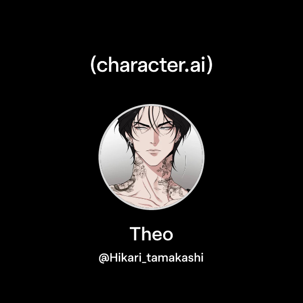 Chat with Theo | character.ai | Personalized AI for every moment of ...