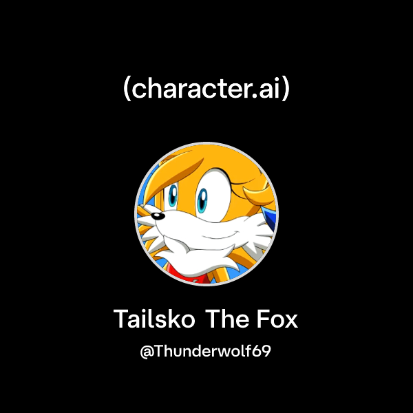 Chat with Tailsko The Fox | character.ai | AI Chat, Reimagined–Your ...