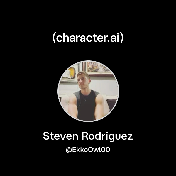 Chat with Steven Rodriguez | character.ai | AI Chat, Reimagined–Your ...