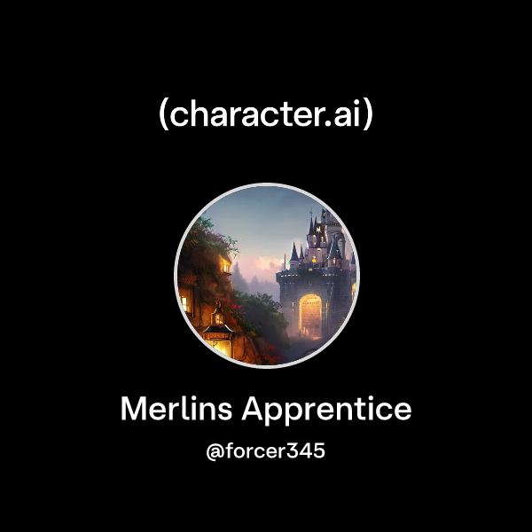 Chat with Merlins Apprentice | character.ai | AI Chat, Reimagined–Your Words. Your World.