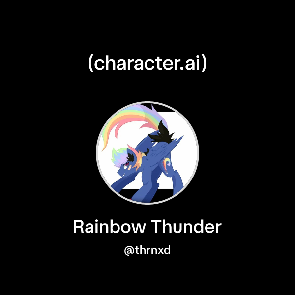 Chat with Rainbow Thunder | character.ai | AI Chat, Reimagined–Your Words. Your World.
