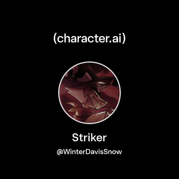 Chat with Striker | character.ai | AI Chat, Reimagined–Your Words. Your ...